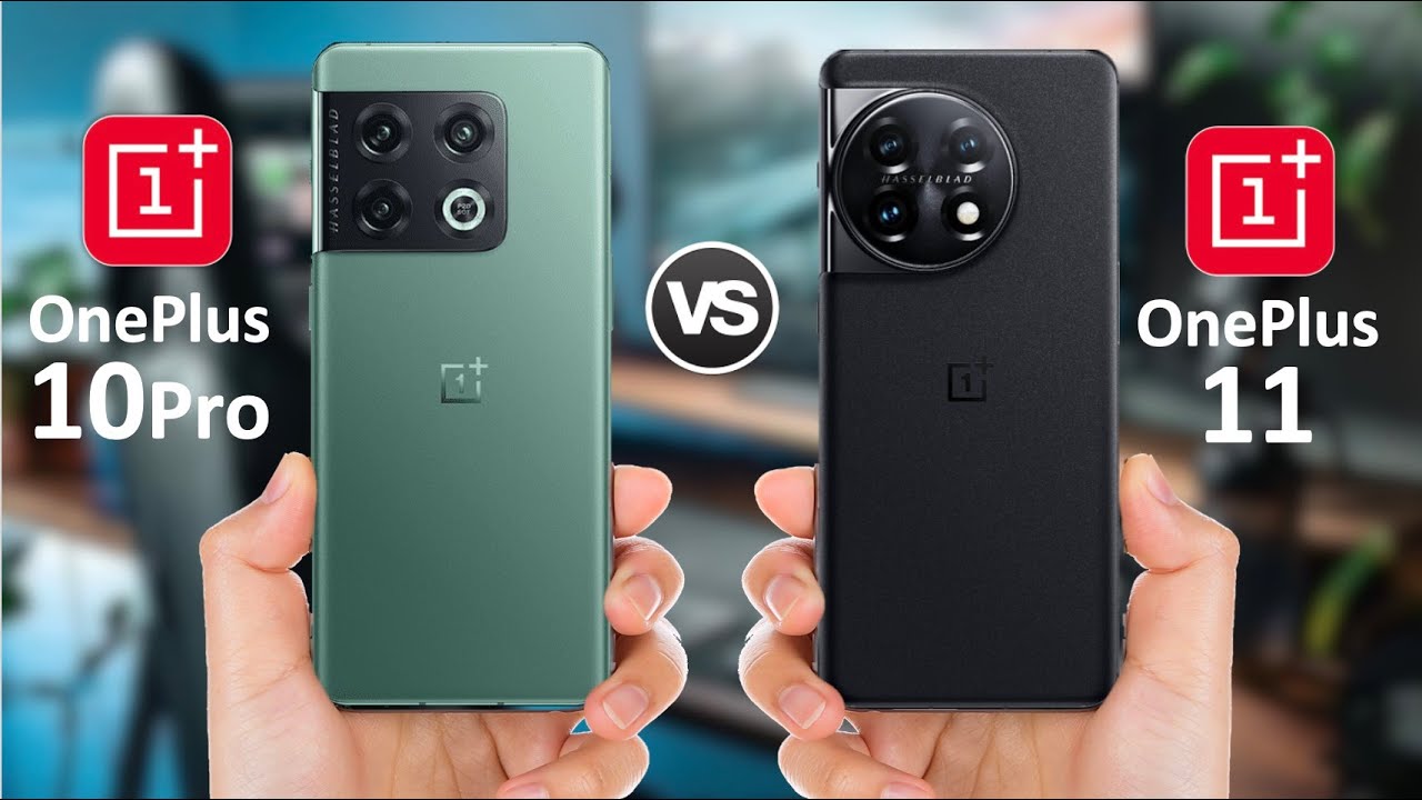 So sánh OnePlus 11 vs OnePlus 10 Pro: có gì khác biệt? - MobileWorld